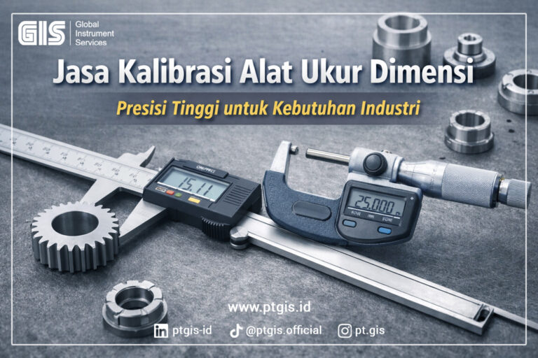 Jasa Kalibrasi Alat Ukur Dimensi Bersertifikat KAN | PT Global ...